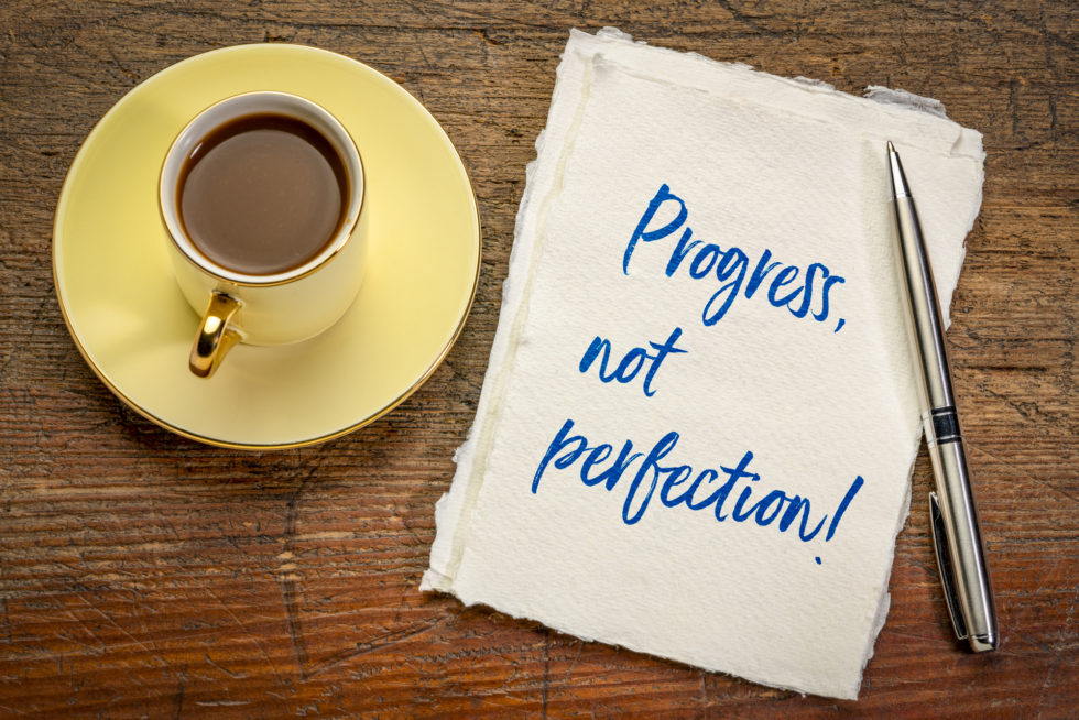 Progress, NOT Perfection - monicaowsichek.com